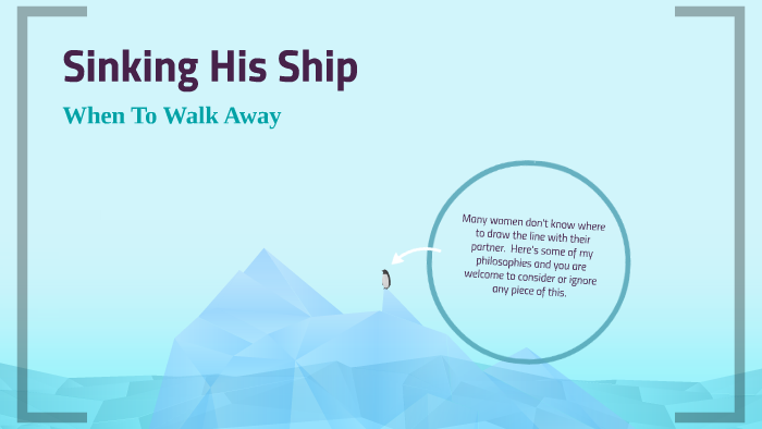 Sinking His Ship by Dana Guidera on Prezi