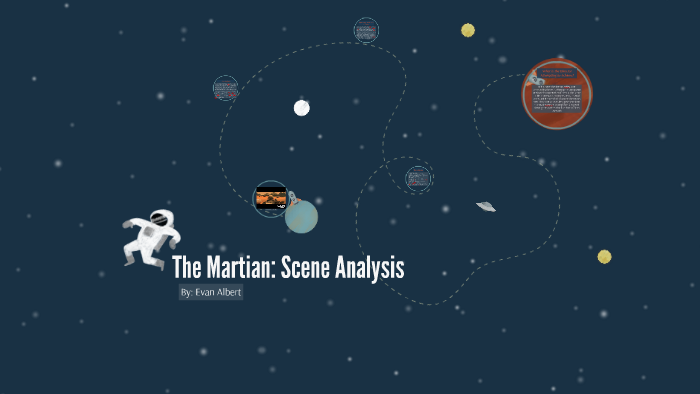 The Martian: Scene Analysis by Evan Albert on Prezi