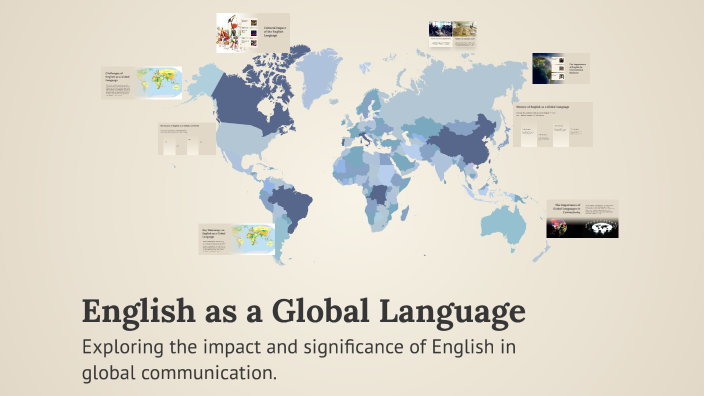 English as a Global Language by Sneha N M on Prezi