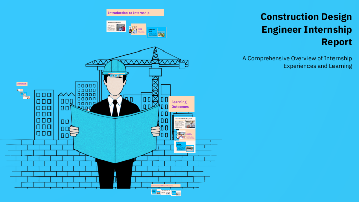 Construction Design Engineer Internship Report by Mygmarsuren Sandagdorj on Prezi