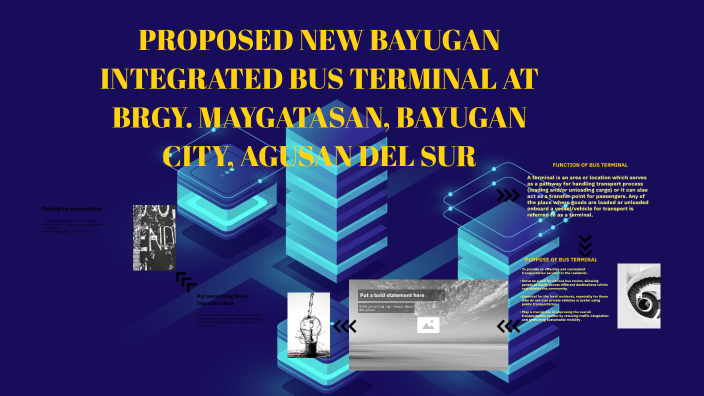 PROPOSED NEW BAYUGAN INTEGRATED BUS TERMINAL AT BRGY.MAYGATASAN by ...