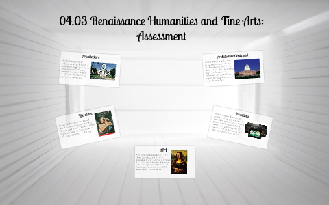 04.03 Renaissance Humanities and Fine Arts: Assessment by Lindsey Nix ...