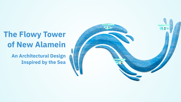 The Flowy Tower of New Alamein by farah essam on Prezi