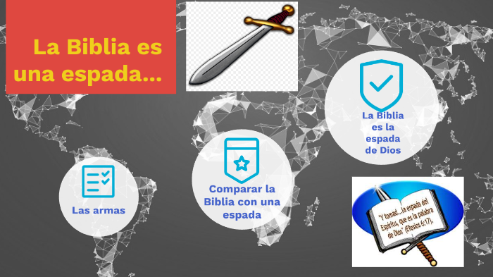 LA BIBLIA ES UNA ESPADA by roxana rivera delgado on Prezi