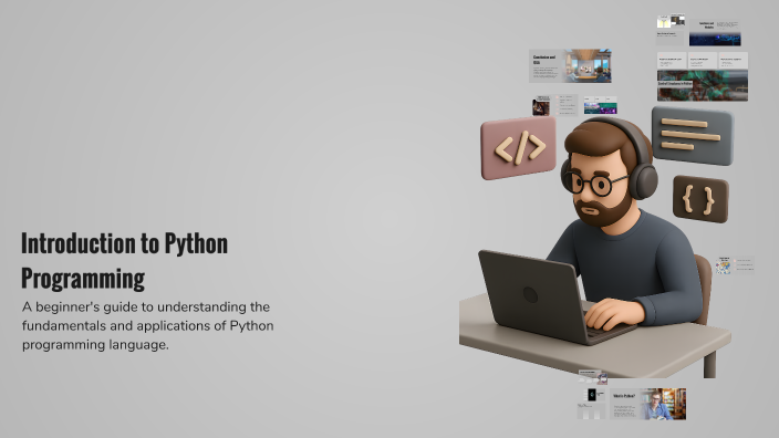 Introduction to Python Programming by SOMESH SEN on Prezi