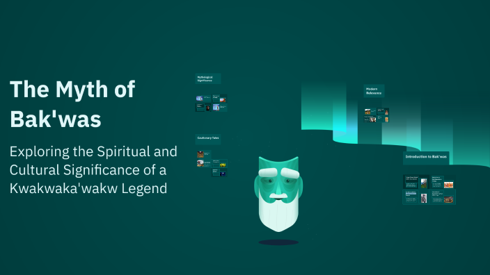 The Myth of Bak'was by Alpha TDM on Prezi