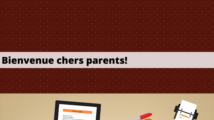 Bienvenue chers parents! by Henri Poitras on Prezi