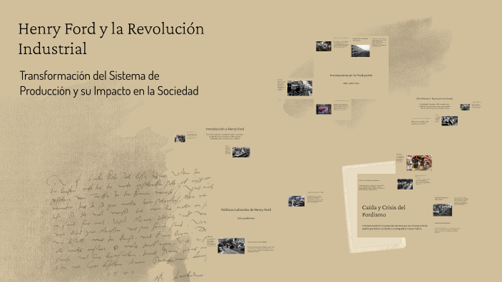 Henry Ford y la Revolución Industrial by Matt luk on Prezi