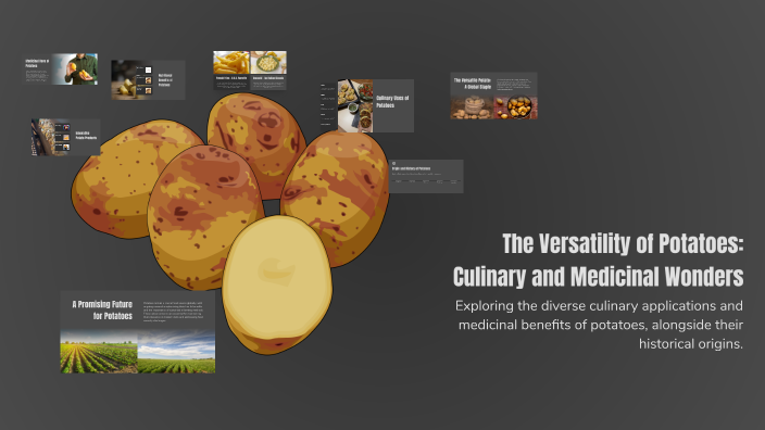 The Versatility of Potatoes: Culinary and Medicinal Wonders by taylor ...