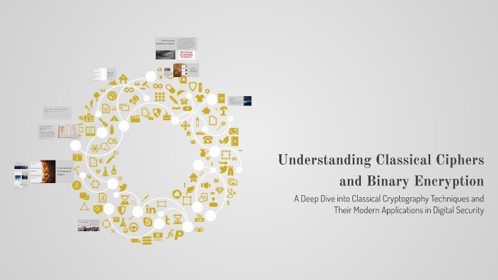 Understanding Classical Ciphers and Binary Encryption by Nelmar ...