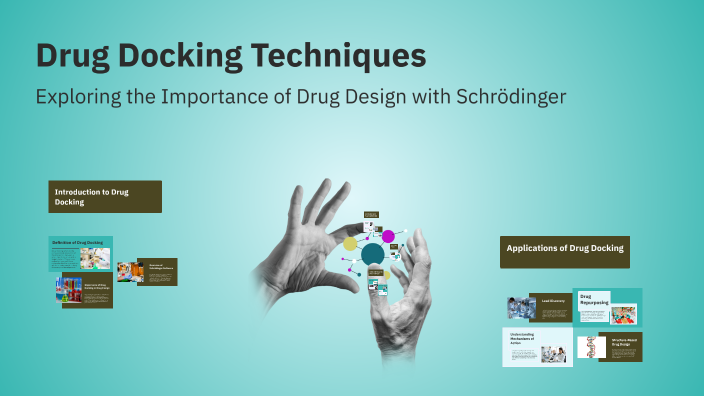 Drug Docking Techniques by Dr Adel Marzouk on Prezi