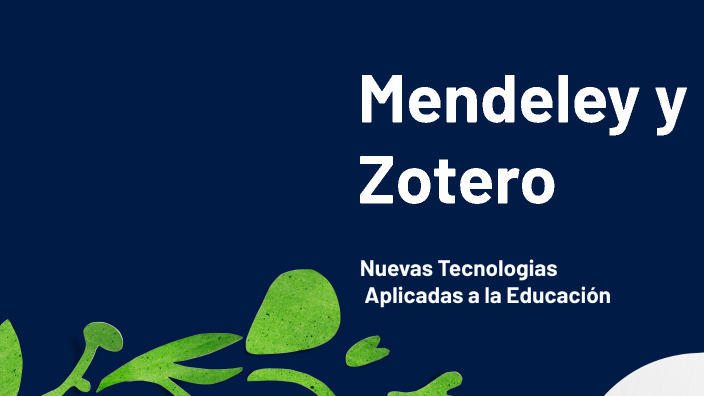 Mendeley y Zotero by Emilee Pérez on Prezi