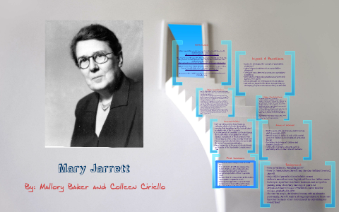 Mary Jarrett by Mallory Baker on Prezi