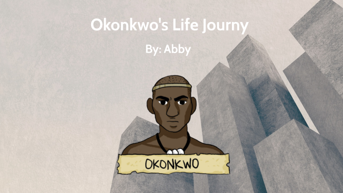 Things Fall Apart - Okonkwo Time Line by Abigail Koonce on Prezi