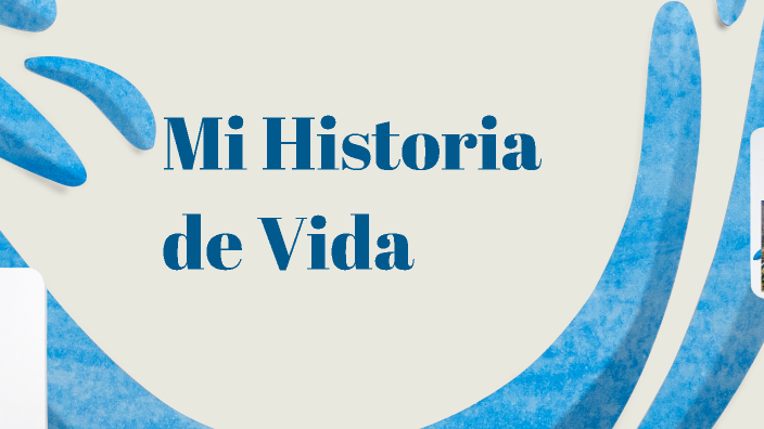 Mi historia de vida by Andrea Muriel Reynaga Flores on Prezi