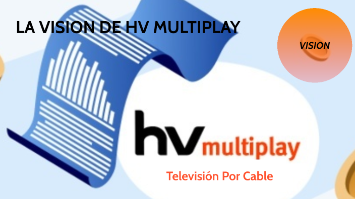 Hv Multiplay by Digna Diaz on Prezi