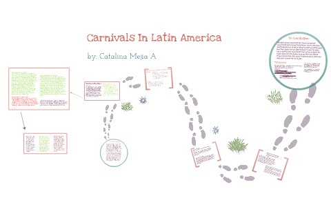 Carnivals In Latin America by valencata valencata on Prezi