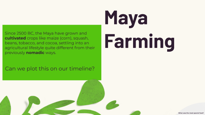 Maya Farming by robert smith on Prezi