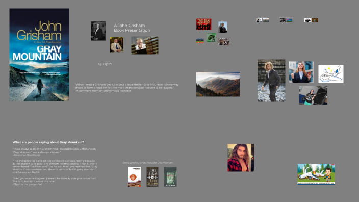 Gray Mountain by Elijah Kaplan on Prezi