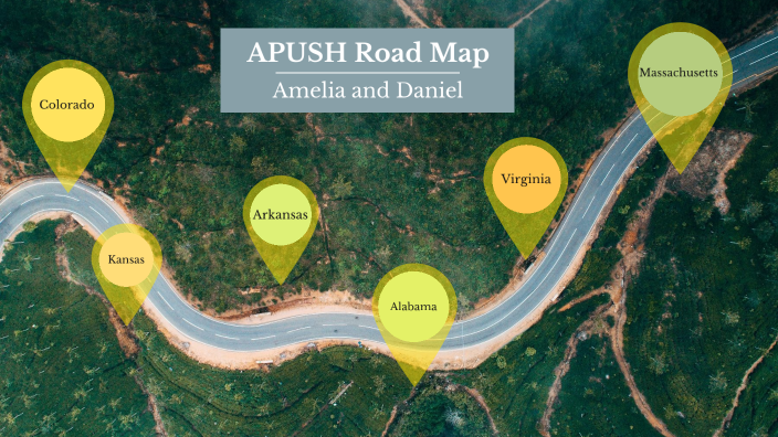 APUSH road map by Amelia Woodard on Prezi