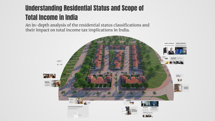Understanding Residential Status and Scope of Total Income in India by ...