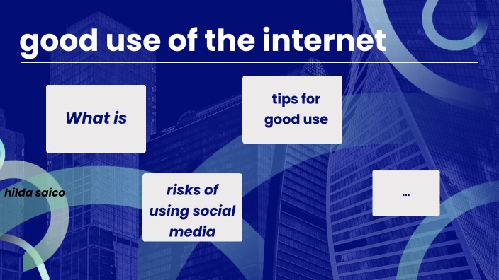 buen uso del internet by Elizabeth Ramon on Prezi