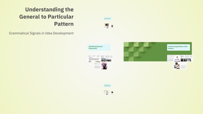 Understanding the General to Particular Pattern by marresol layogue on ...