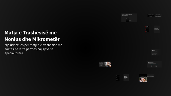Matja e Trashësisë me Nonius dhe Mikrometër by alea berisha on Prezi