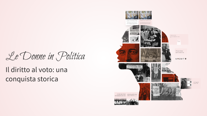 Le Donne in Politica by francesco la galia on Prezi
