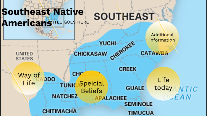 Southeast Native Americans by Mateo Concha on Prezi