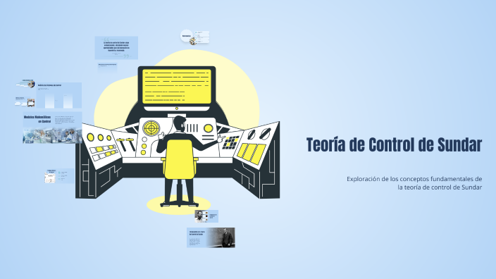 Teoría de Control de Sunder by LUISA FERNANDA CORTES SALAZAR on Prezi