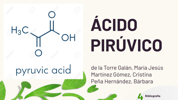 ÁCIDO PIRÚVICO by Bárbara Peña on Prezi