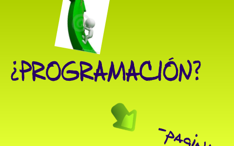 programando ando :) by natis mend on Prezi