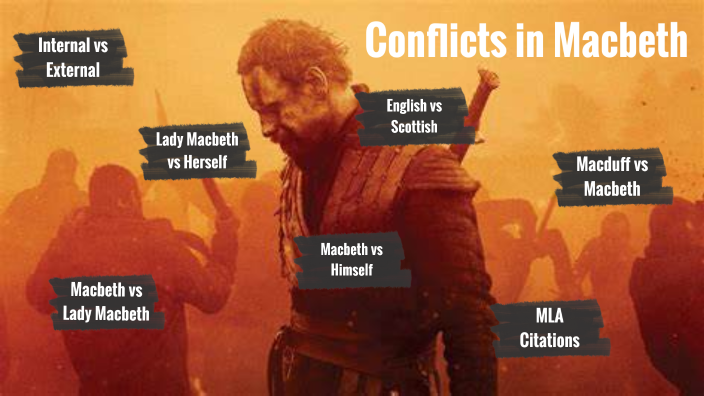 Conflict in Macbeth by Lewis Tanner on Prezi