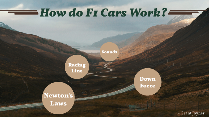 How do F1 Cars Work? by Grant Joyner on Prezi