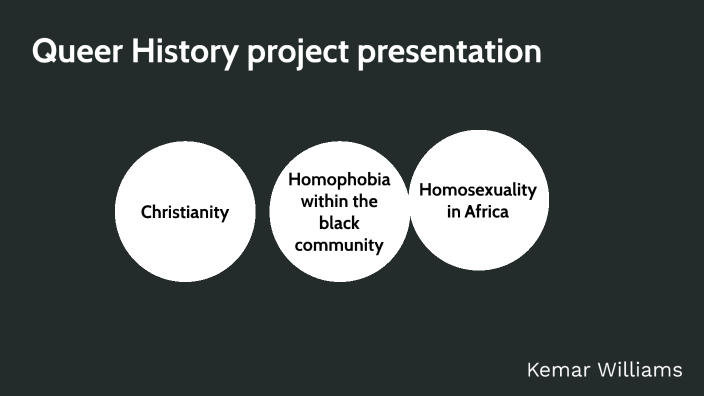 Queer history project by Kemar Williams on Prezi