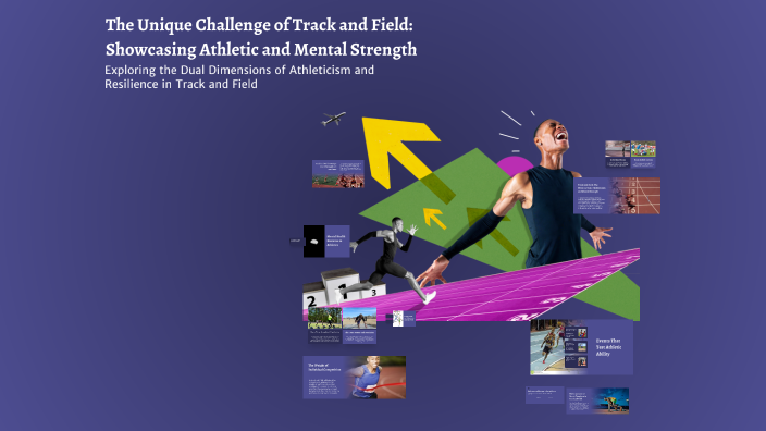 The Unique Challenge of Track and Field: Showcasing Athletic and Mental ...