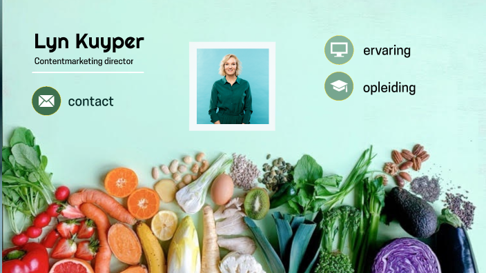 Werkervaring Lyn Kuyper by Lyn Kuyper on Prezi