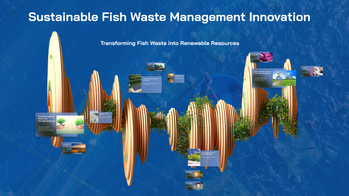 Sustainable Fish Waste Management Innovation by Syeda Aima on Prezi