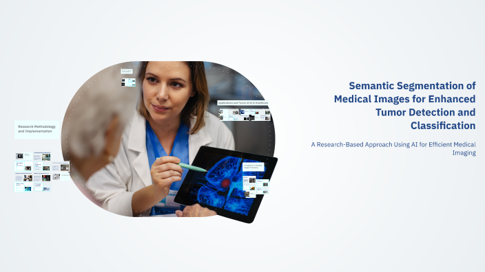 Semantic Segmentation of Medical Images for Enhanced Tumor Detection ...