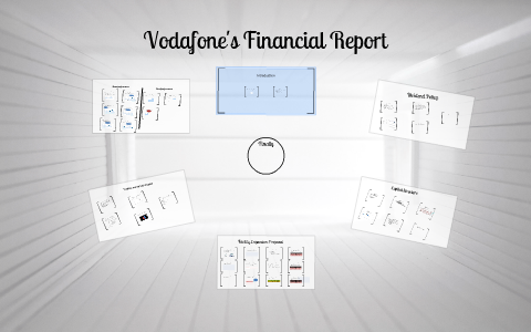Vodafone Financial Report by Jamie De Freitas on Prezi