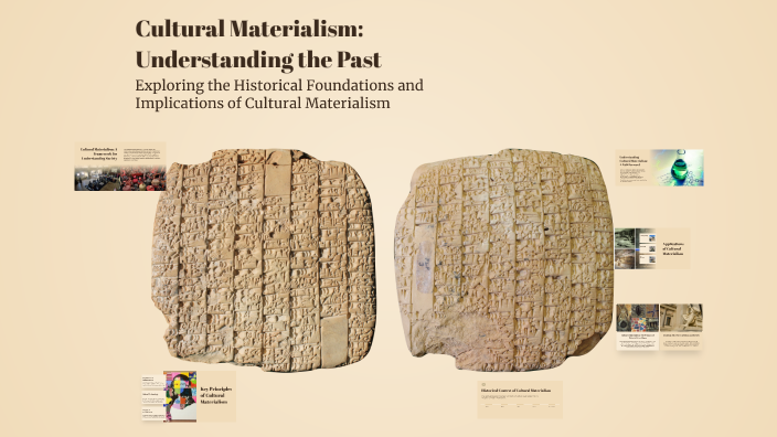 Cultural Materialism: Understanding the Past by Eugene Lee on Prezi