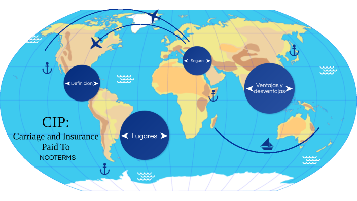 INCOTERMS CIP by RONALD RICARDO GOMEZ NAVARRO on Prezi