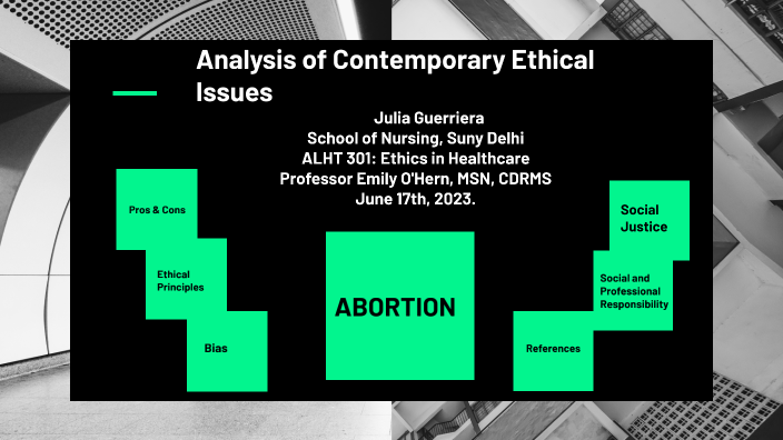 Analysis of Contemporary Ethical Issues by julia guerriera on Prezi