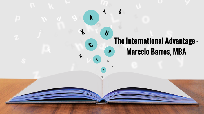 The International Advantage by Alejandro Acevedo on Prezi