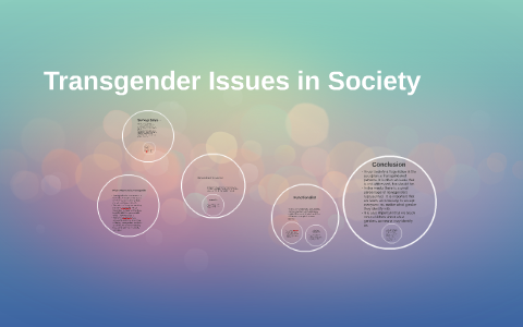 Transgender Issues in Society by Julia Canzoneri on Prezi