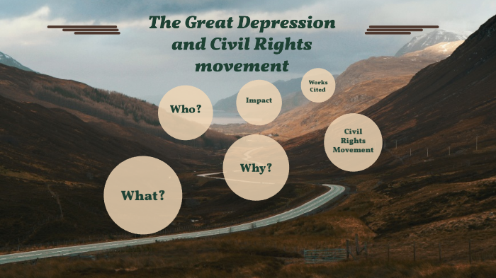The Great Depression and Civil Rights Movement by Hannah Price on Prezi