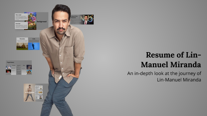 Resume of Lin-Manuel Miranda by Janeth Garza on Prezi