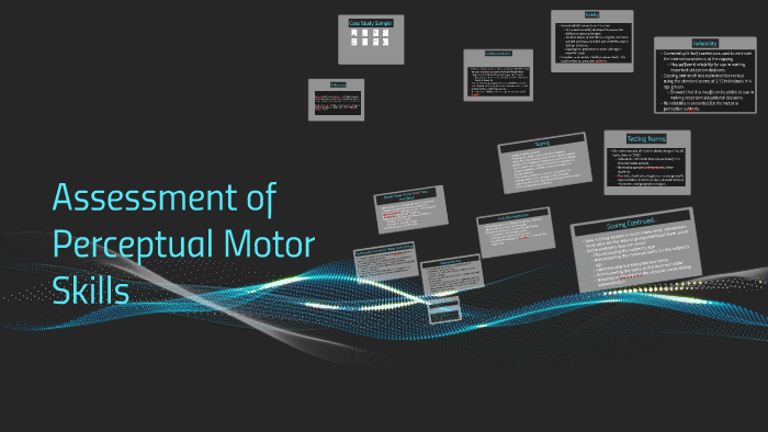 Assessment of Perceptual Motor Skills by Allison Streicher on Prezi