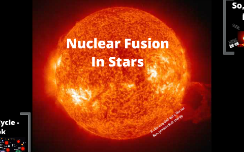 Nuclear Fusion in Stars by Seth ODay on Prezi